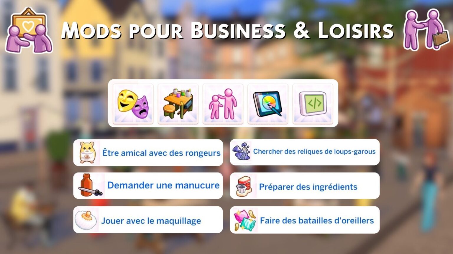 Mods pour Business et Loisirs - Mod Sims 4